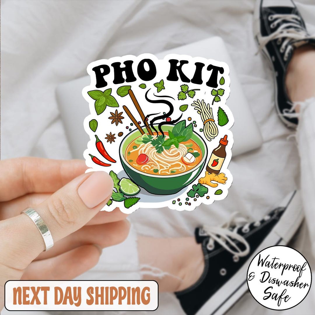 Vietnamese Pho Noodles Sticker, Pho Kit Sticker, Funny Food Lover ...
