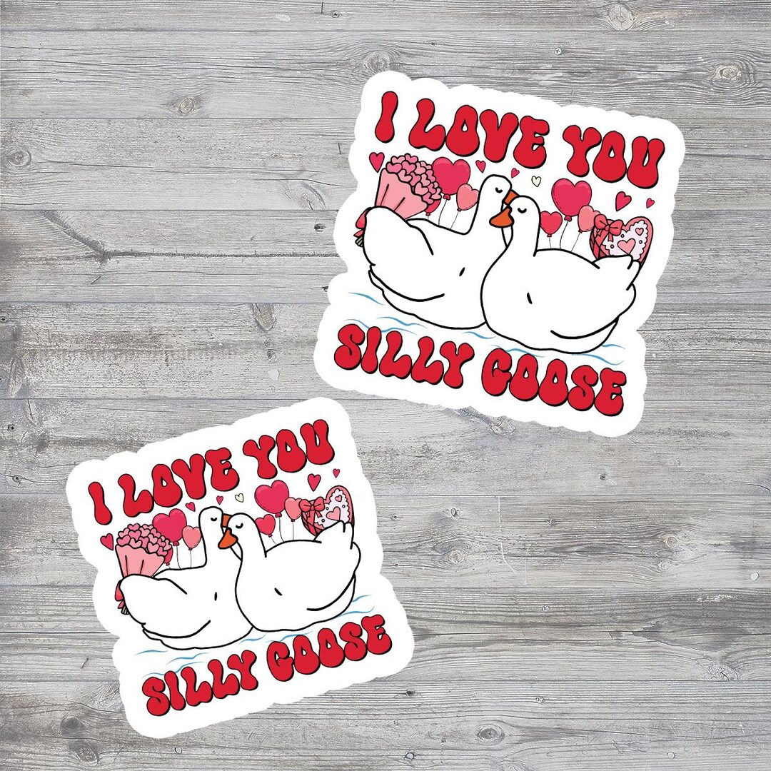 I Love You Goose Sticker, Funny Goose Valentine Sticker, Goose Bump ...