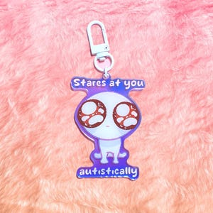 Stares at You Autistically One Sided Holographic Acrylic Keychain 6.5cm ...