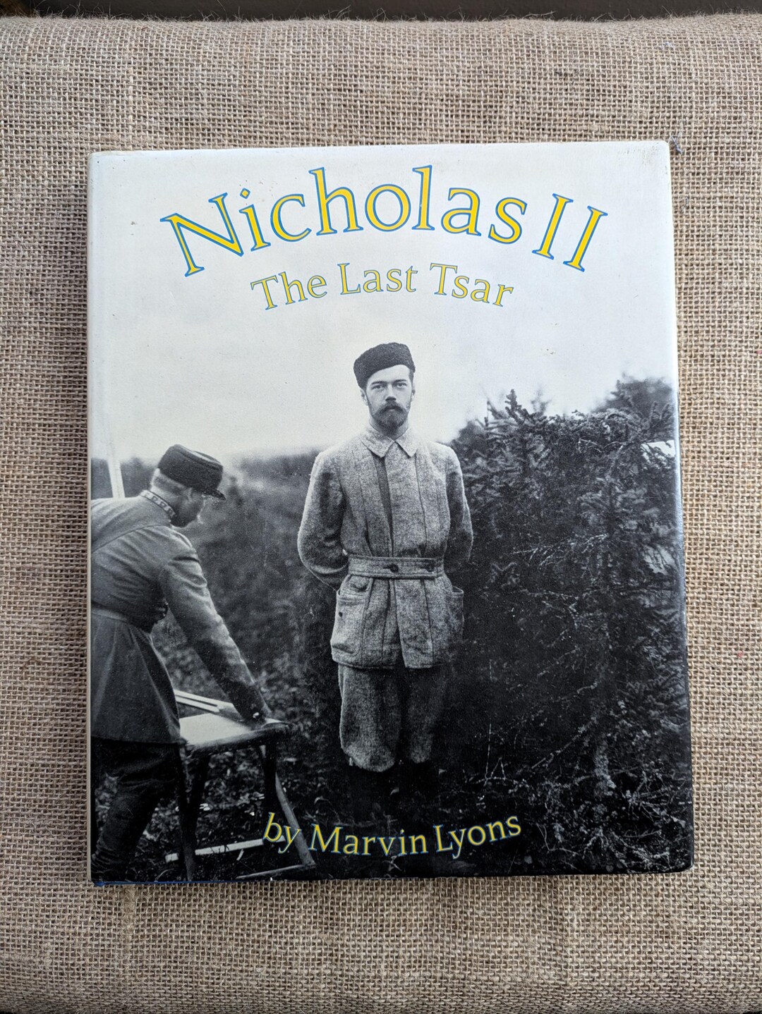 Nicholas II - the Last Tsar by Marvin Lyons / Old Rare Book / Vintage ...