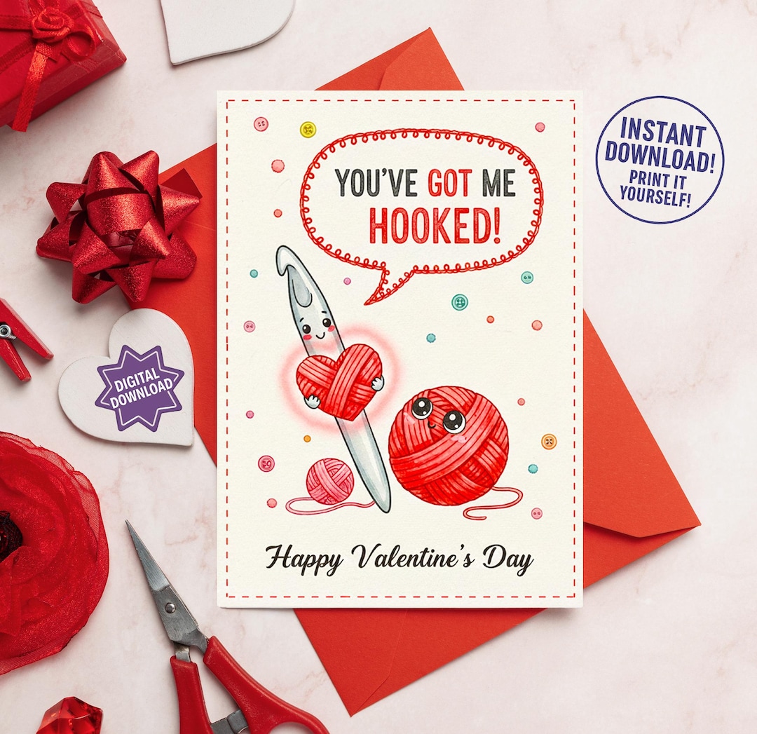 Printable Crochet Valentine Card, You’ve Got Me Hooked, Yarn Lover ...