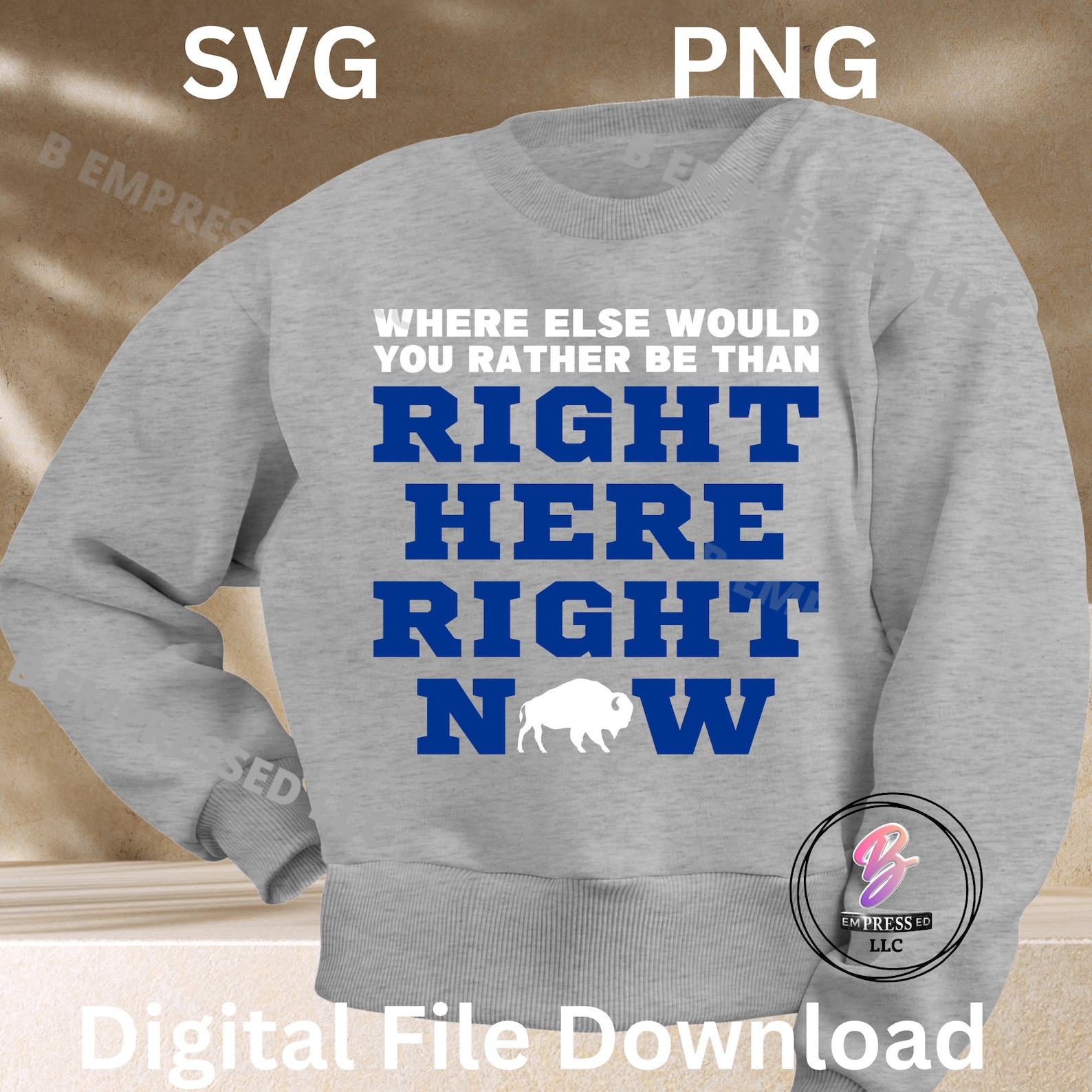BUFFALO Where Else Would You Rather Be BILLS FAN Svg Png Right Here ...