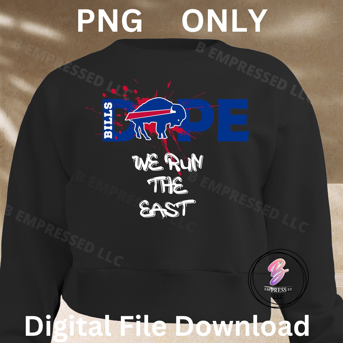 DOPE Buffalo Png We Run the East Png-buffalo Football-png Sports Png ...