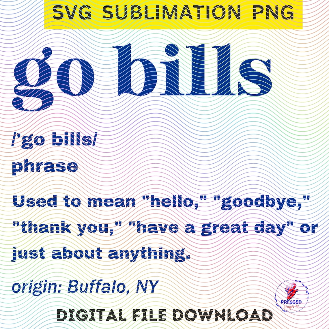 GO BUFFALO Definition Svg Png Go Bills PHRASE Svg Png-buffalo Football ...
