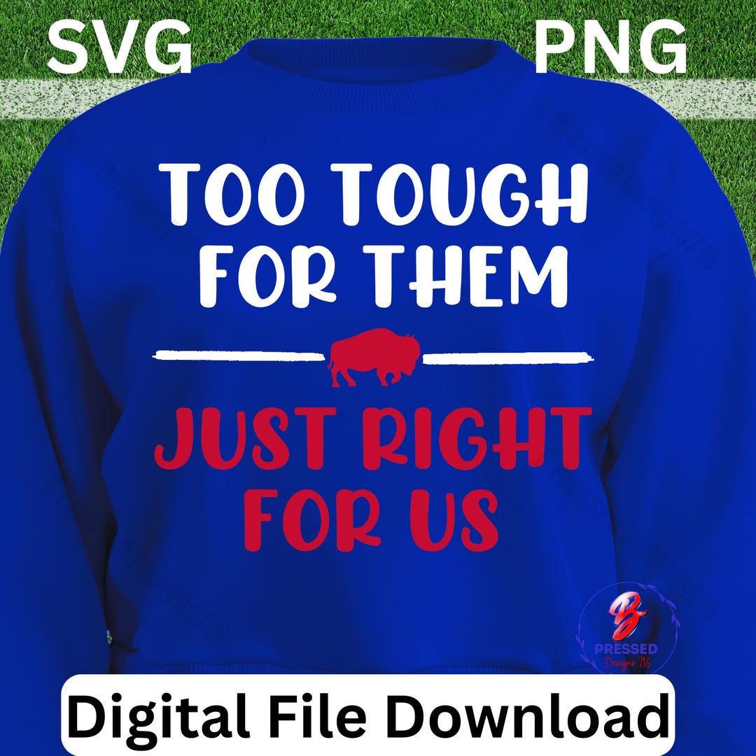 BUFFALO Too Tough for Them.. Svg Png Buffalo Football-svg-png Sports ...