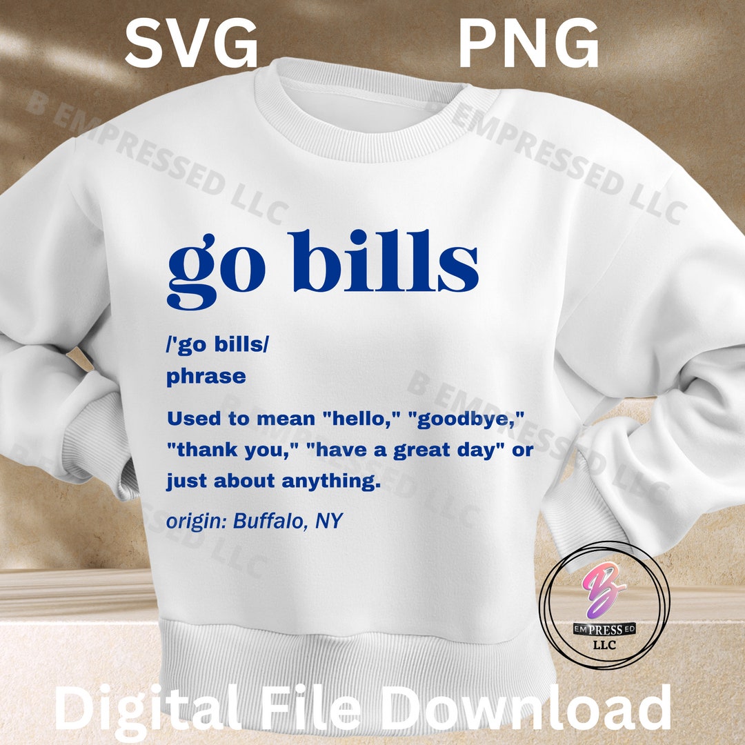 GO BUFFALO Definition Svg Png Go Bills PHRASE Svg Png-buffalo Football ...