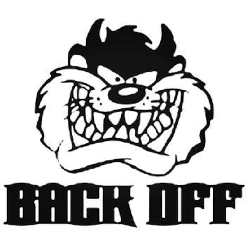 Taz Tazmanian Devil, Back off Die Cut Vinyl Decal Sticker for Car ...