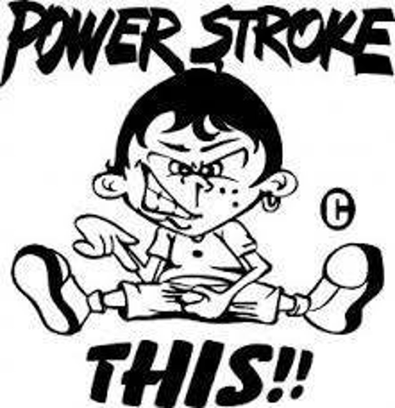 Funny Powerstroke Diesel Ford Truck Die Cut Vinyl Decal - Etsy