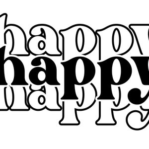 Happy Happy Happy Svg, Choose Happy Svg, Retro Svg Design, Groovy Svg ...