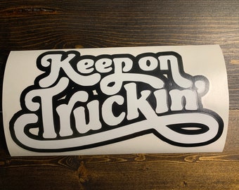 Keep on Trucking Decal - Etsy