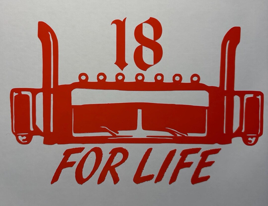 18 for Life Trucking Decal - Etsy