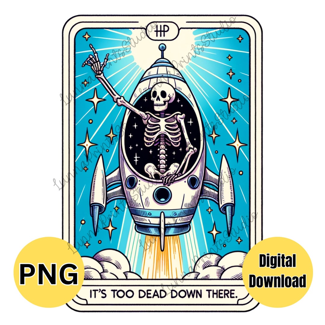 Funny Skeleton Astronaut Tarot Card PNG, Sublimation Print (digital ...