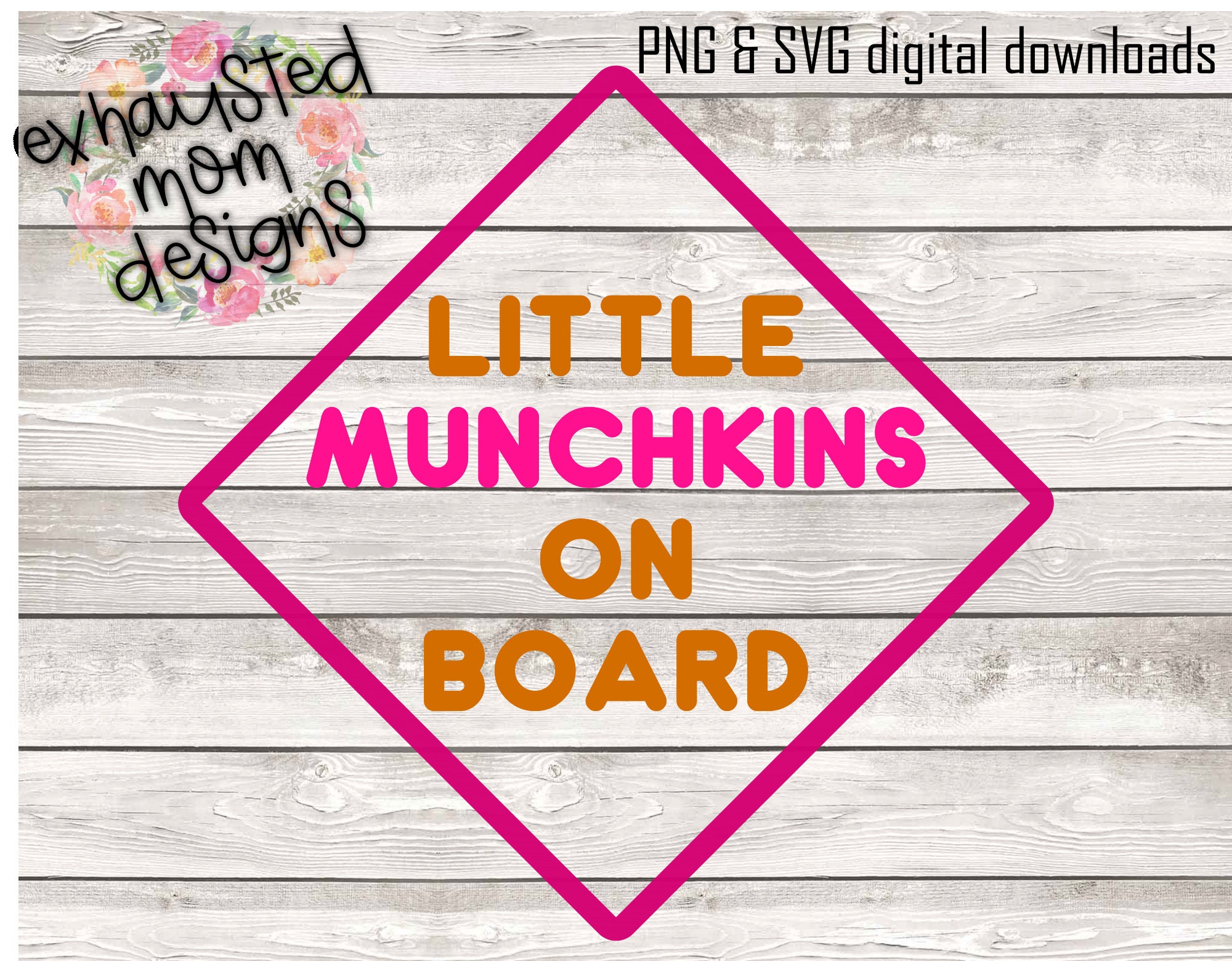 Little Munchkins on Board / Dunkin' Donuts / SVG / PNG / Digital ...