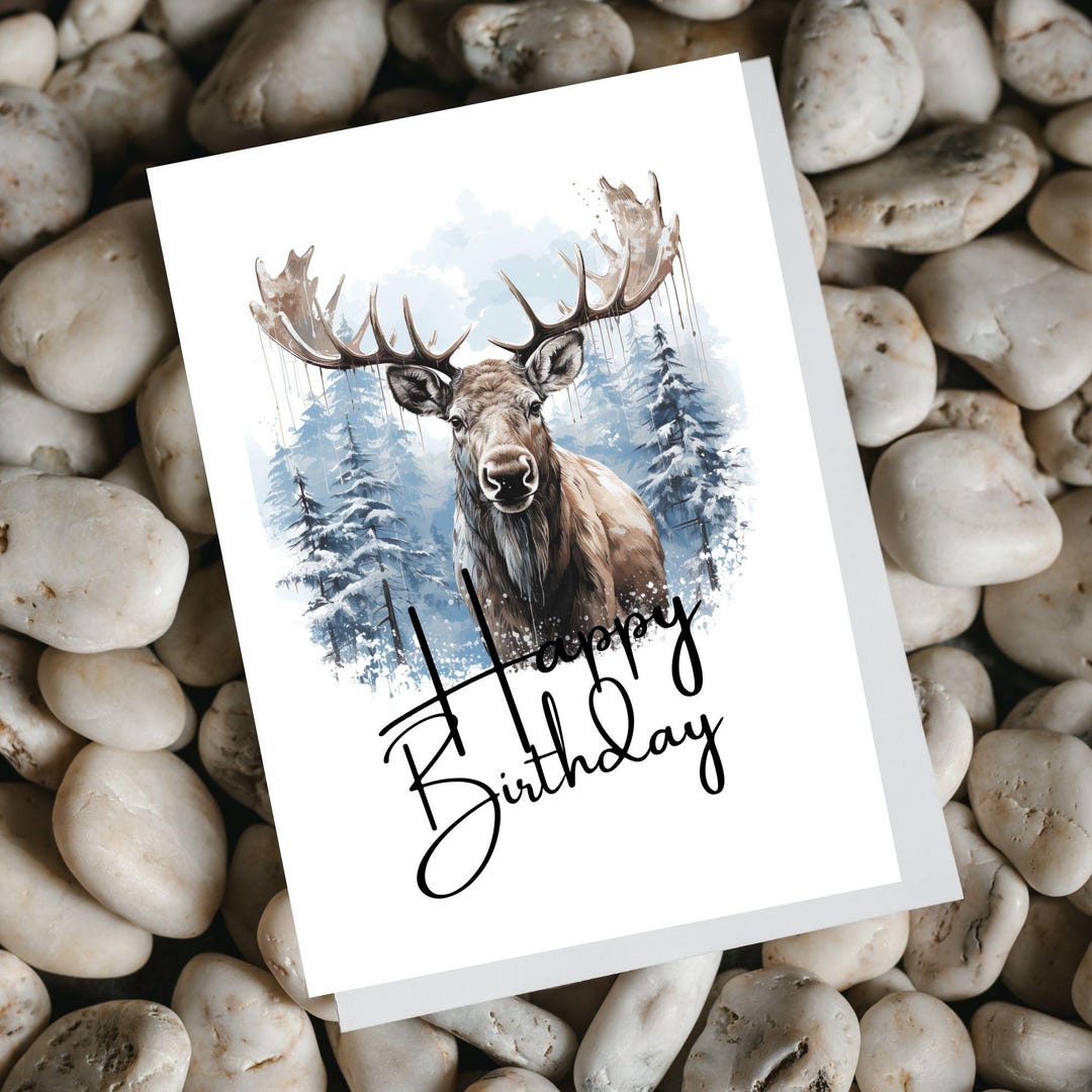 Printable Moose Birthday Card | 5x7 Winter Forest Card | Instant ...