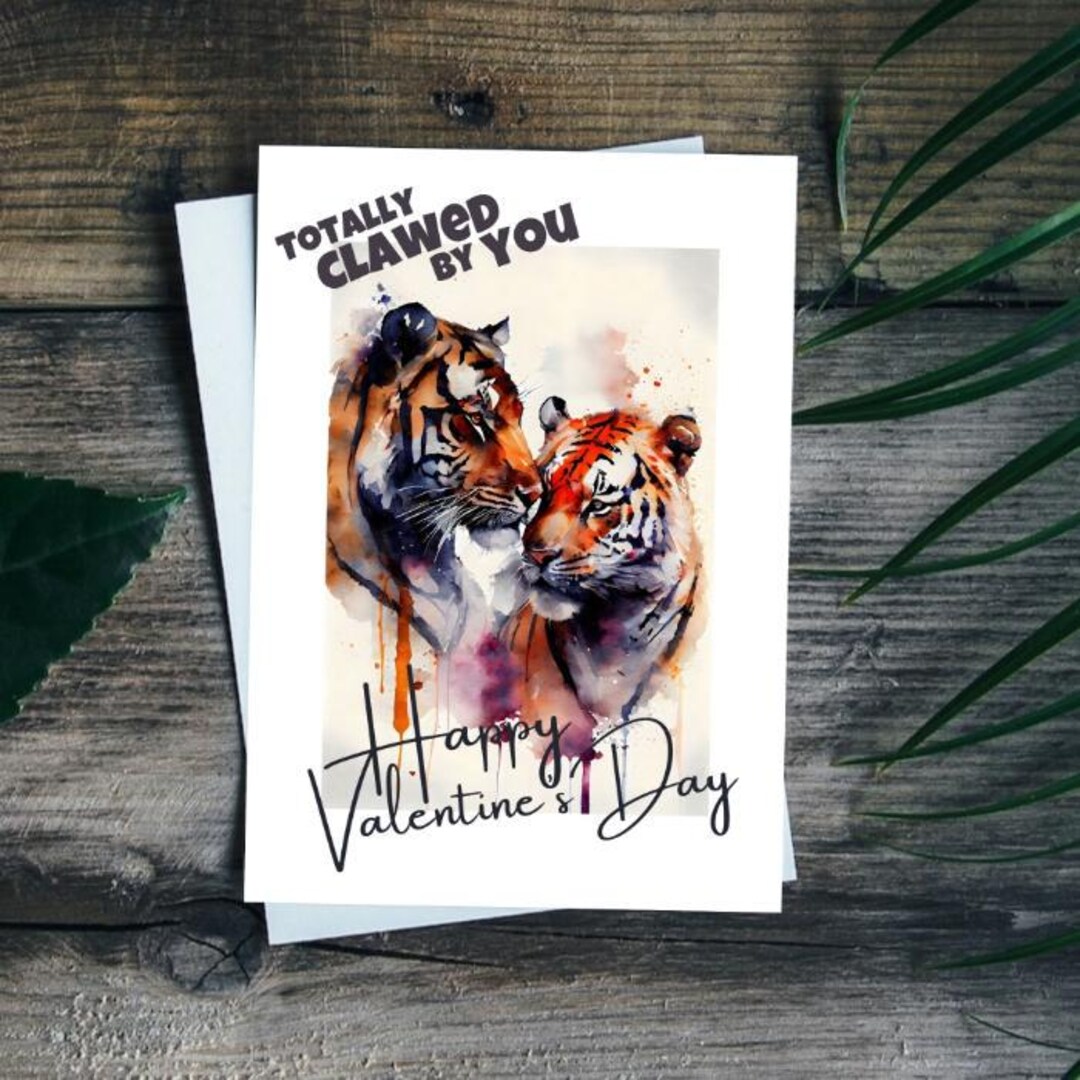 Printable Valentine’s Card Tiger Couple Totally Clawed by You Tiger Pun ...
