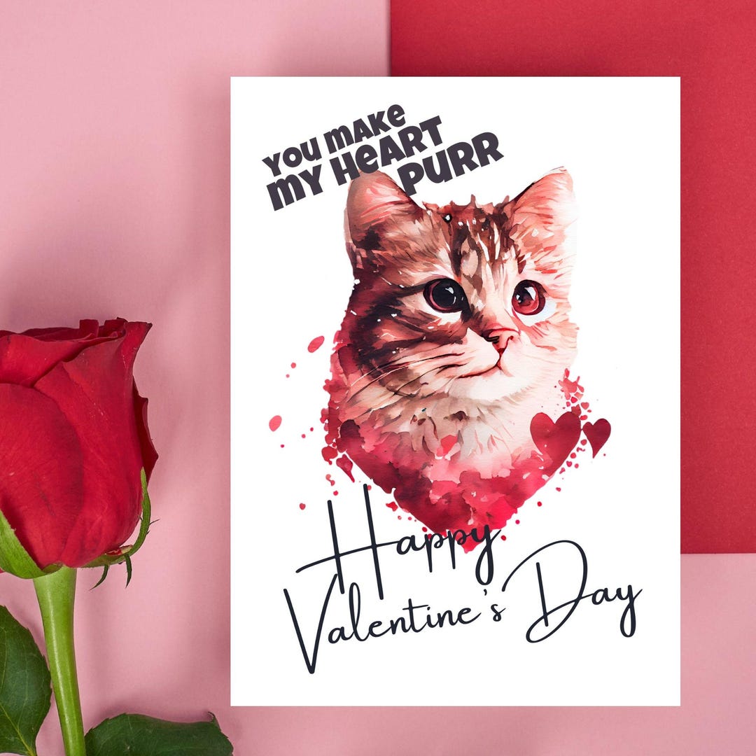 Valentine Printable Card Cat Heart Design You Make My Heart Purr Cat ...