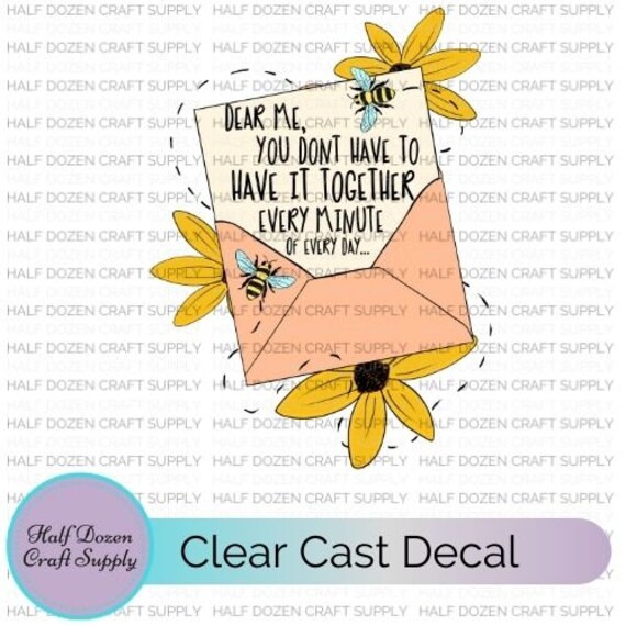 Dear Me Together Decal Clear Cast Decal Printed Vinyl - Etsy