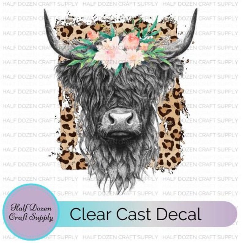 Highland Cow Decal, Clear Cast Decal, Printed Vinyl, Adhesive Vinyl ...