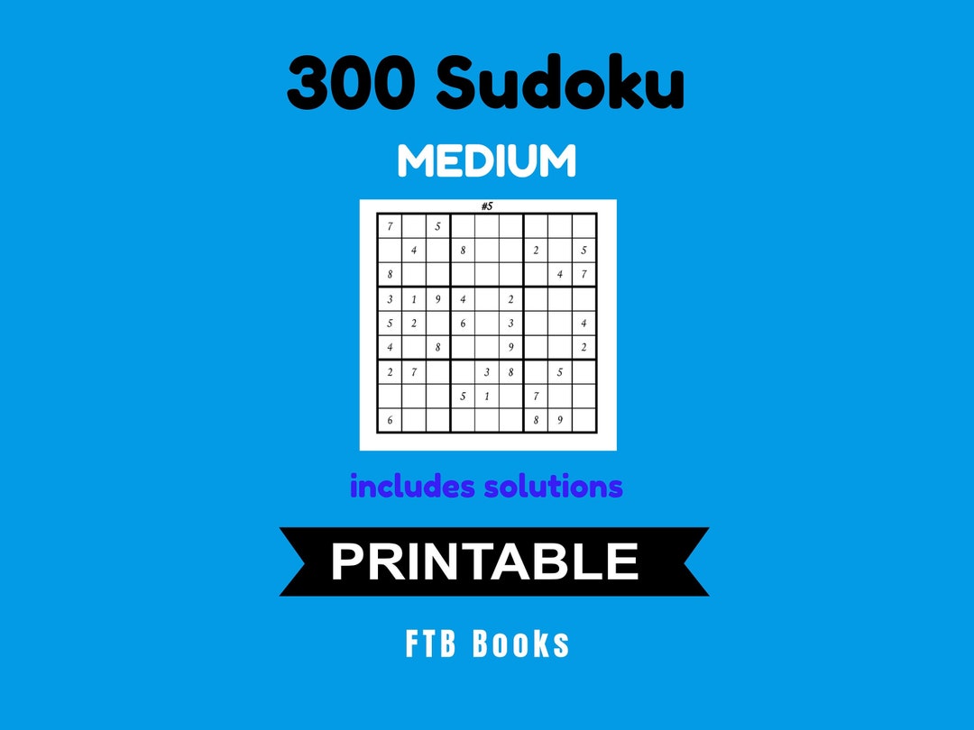 Book 4 300 SUDOKU Printable Puzzles Level: MEDIUM Instant Downloadable ...