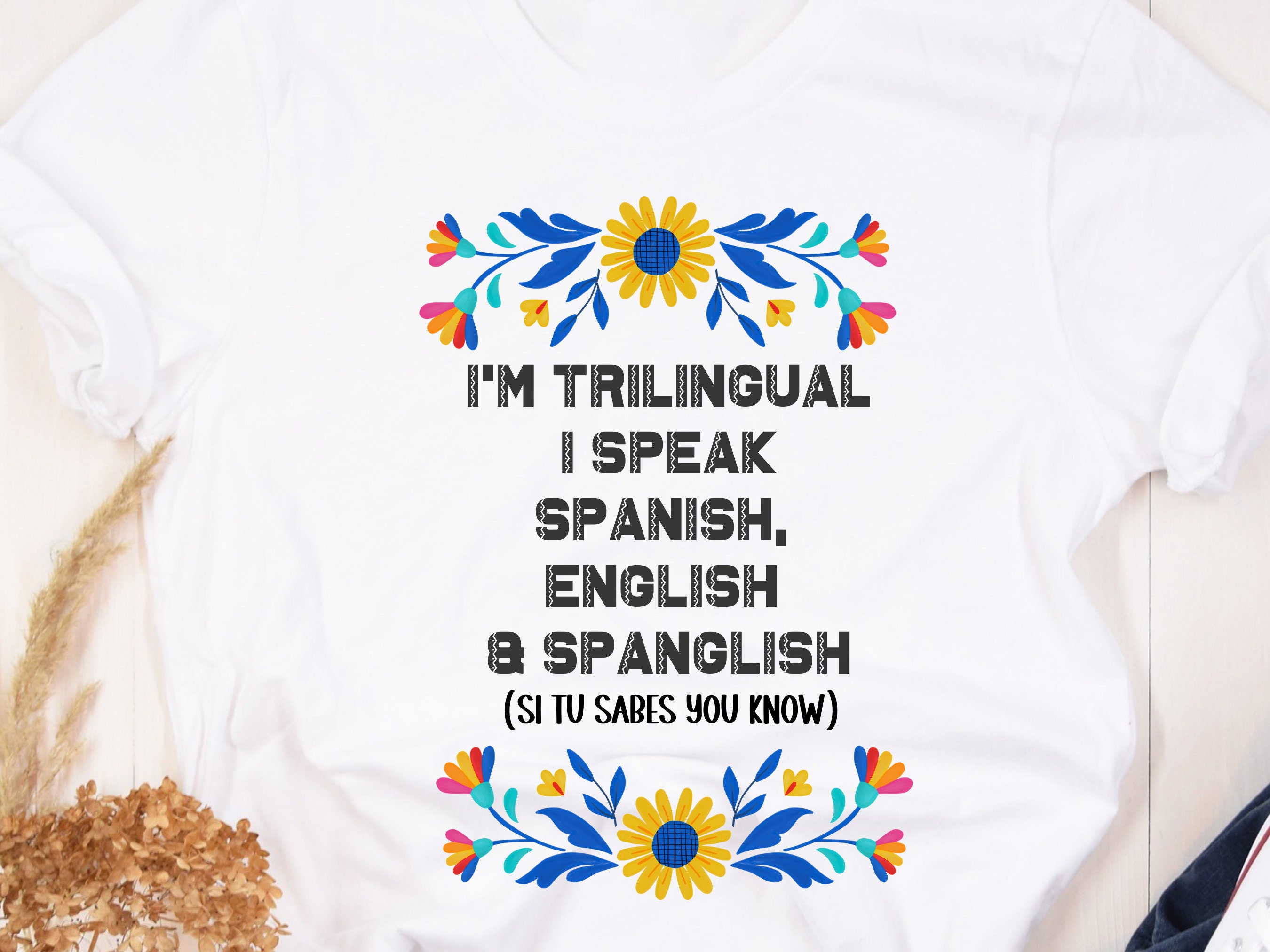 I'm Trilingual Tshirt, Spanglish, Bilingual, Spanish Shirt, English ...