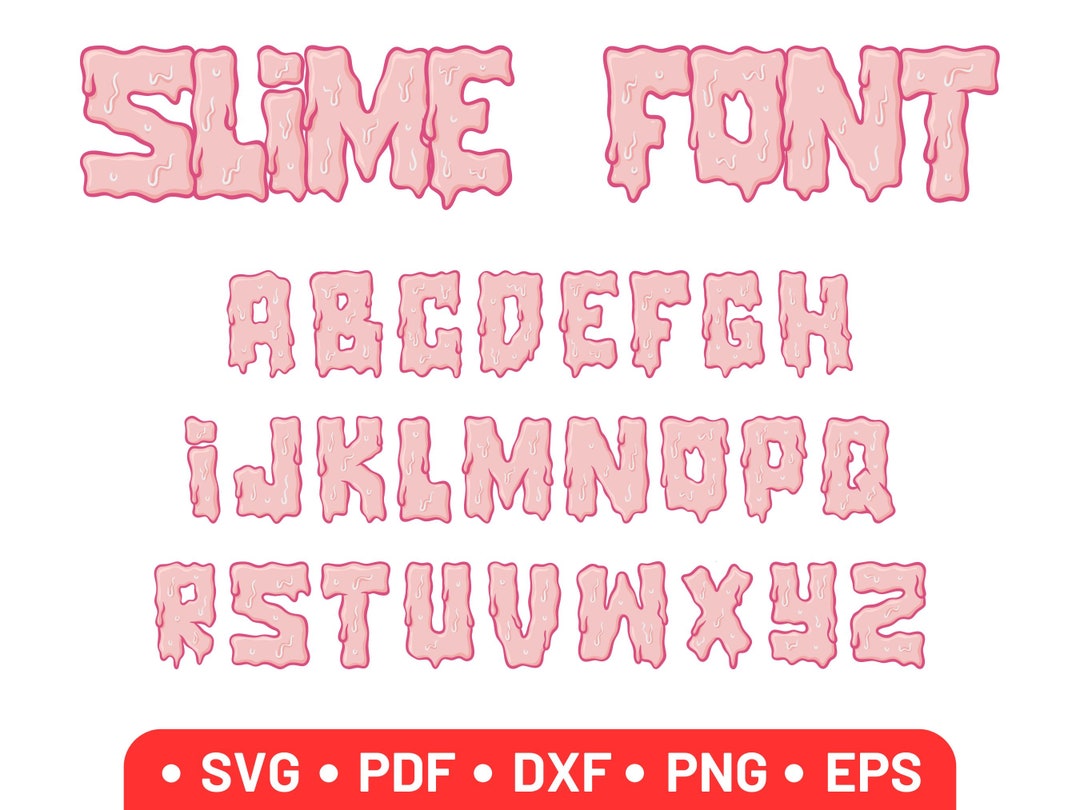 Pink Slime Font SVG Bubble Inspired Clipart Letter Drip Font Alphabet ...