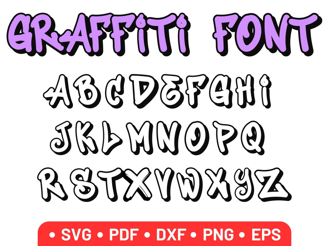Graffiti Font SVG Street Inspired Clipart Bubble Letter Font Alphabet ...