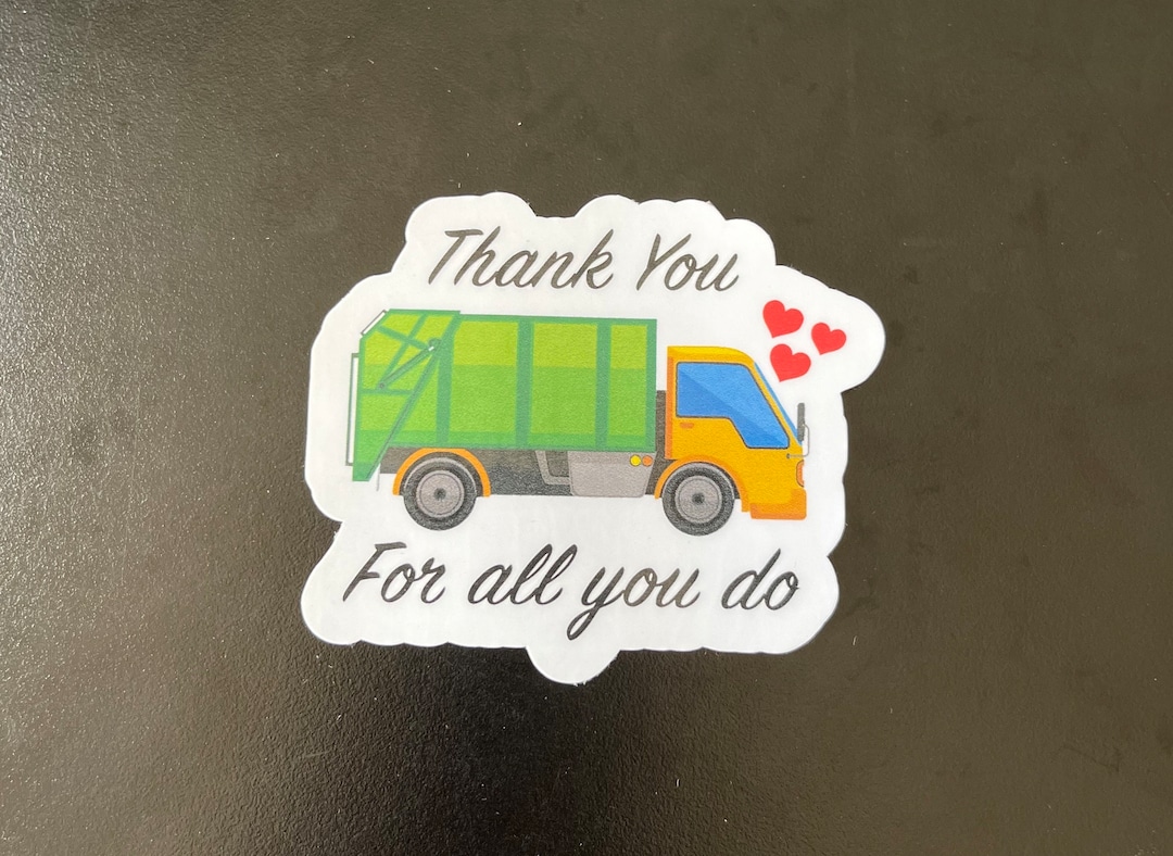 Thank You Garbage Man Sticker Express Gratitude With Glossy - Etsy