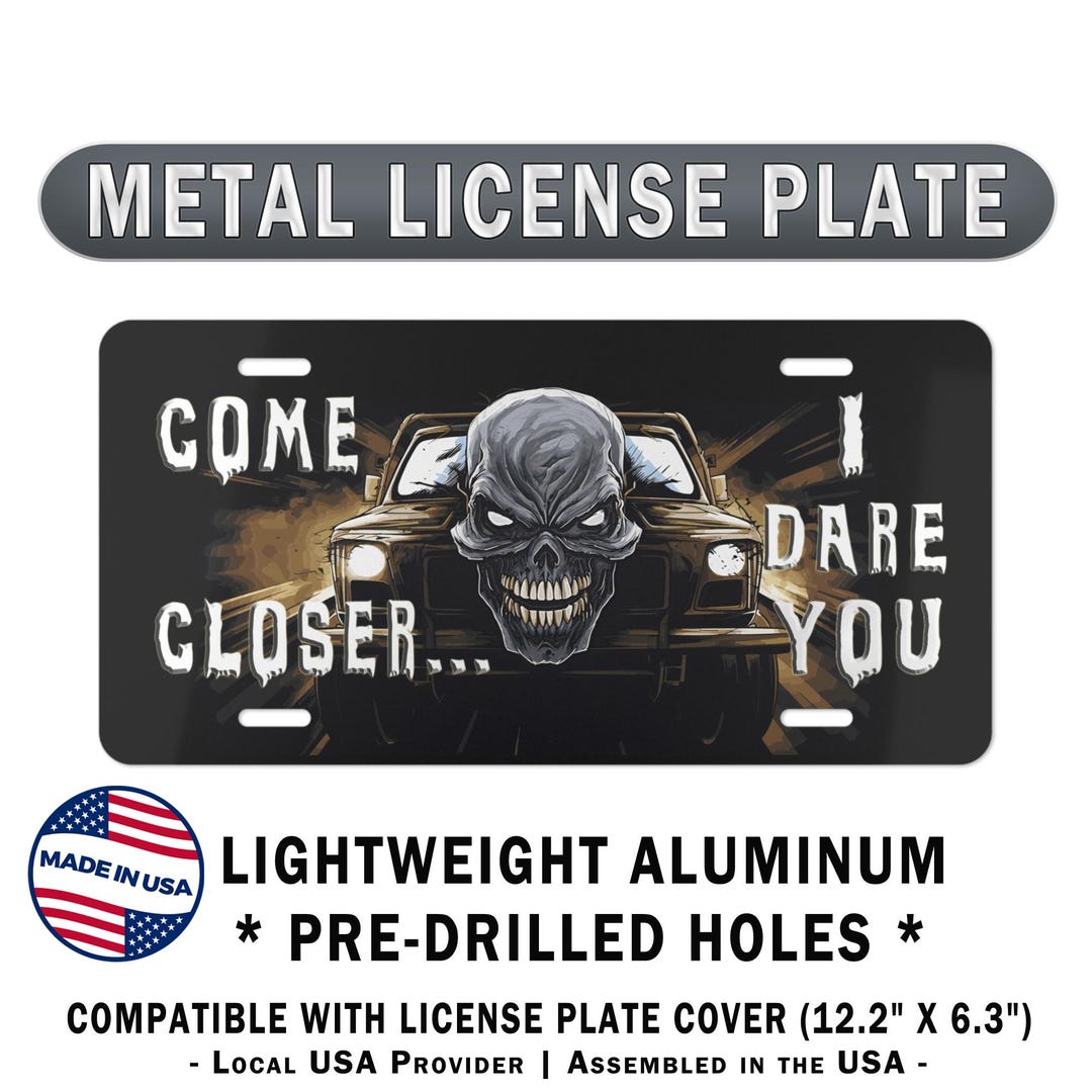 Aluminum License Plate: Skull Car Tag "i Dare You". Road Rage Bad Ass ...