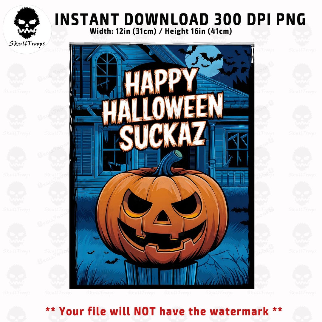Happy Halloween Suckaz PNG Tshirt-design. Digital Download, Sublimation ...