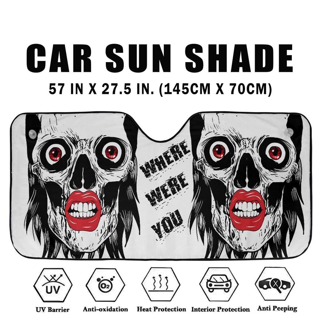 Skull Where Were You Car Sun Shade. Auto Sun Shade, Car Windshield, Sun ...