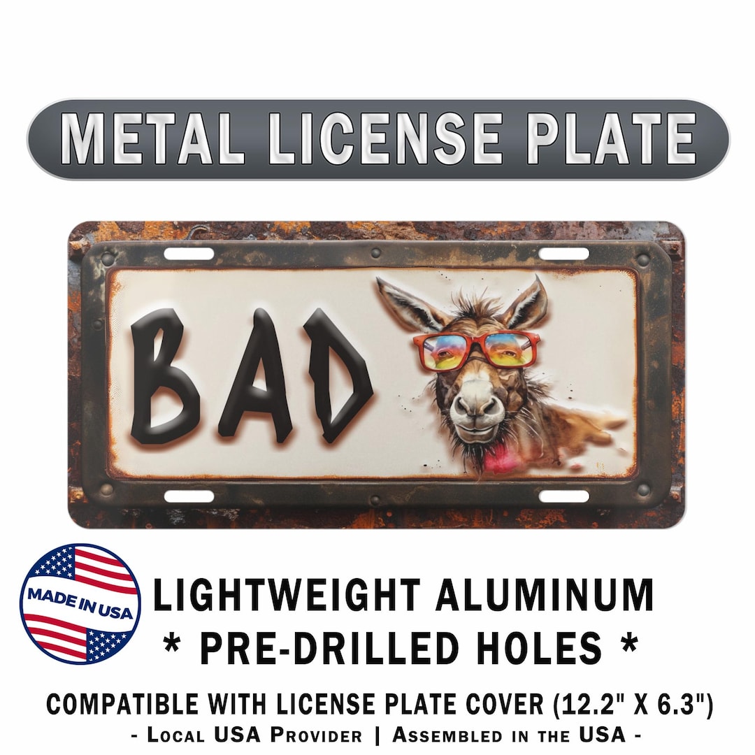 Metal Car License Plate Bad Ass. Donkey Pun, Funny Sarcastic Car Plate ...