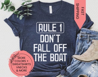 Rule 1 Don't Fall off the Boat Shirt, Boating Captain Gifts, Boat Shirt ...