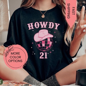 21st Birthday Shirt, Howdy 21 Cowgirl Birthday Western Graphic Tee ...