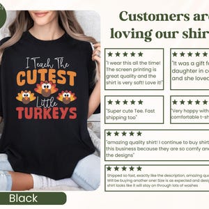 I Teach the Cutest Little Turkeys T-shirt, Teacher Thanksgiving Shirt ...