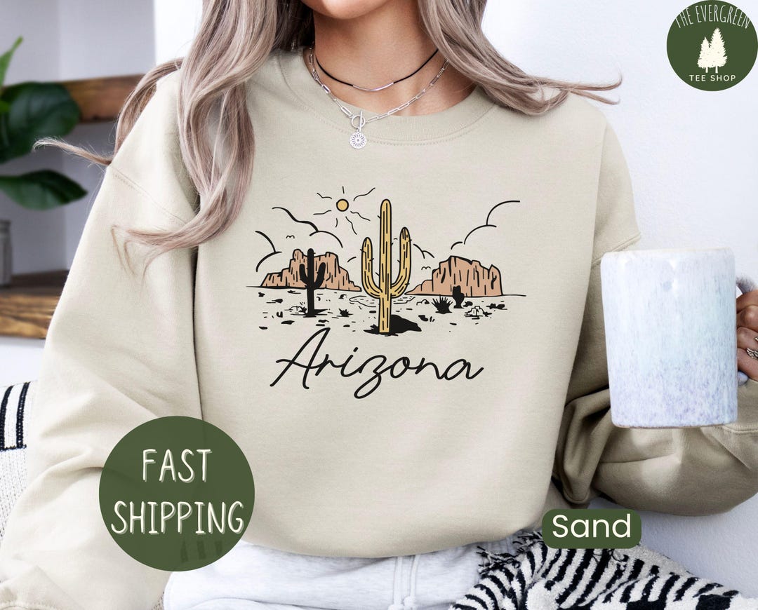 Arizona Desert Sweatshirt, Arizona Sweatshirt, Arizona Sweater, Cactus ...