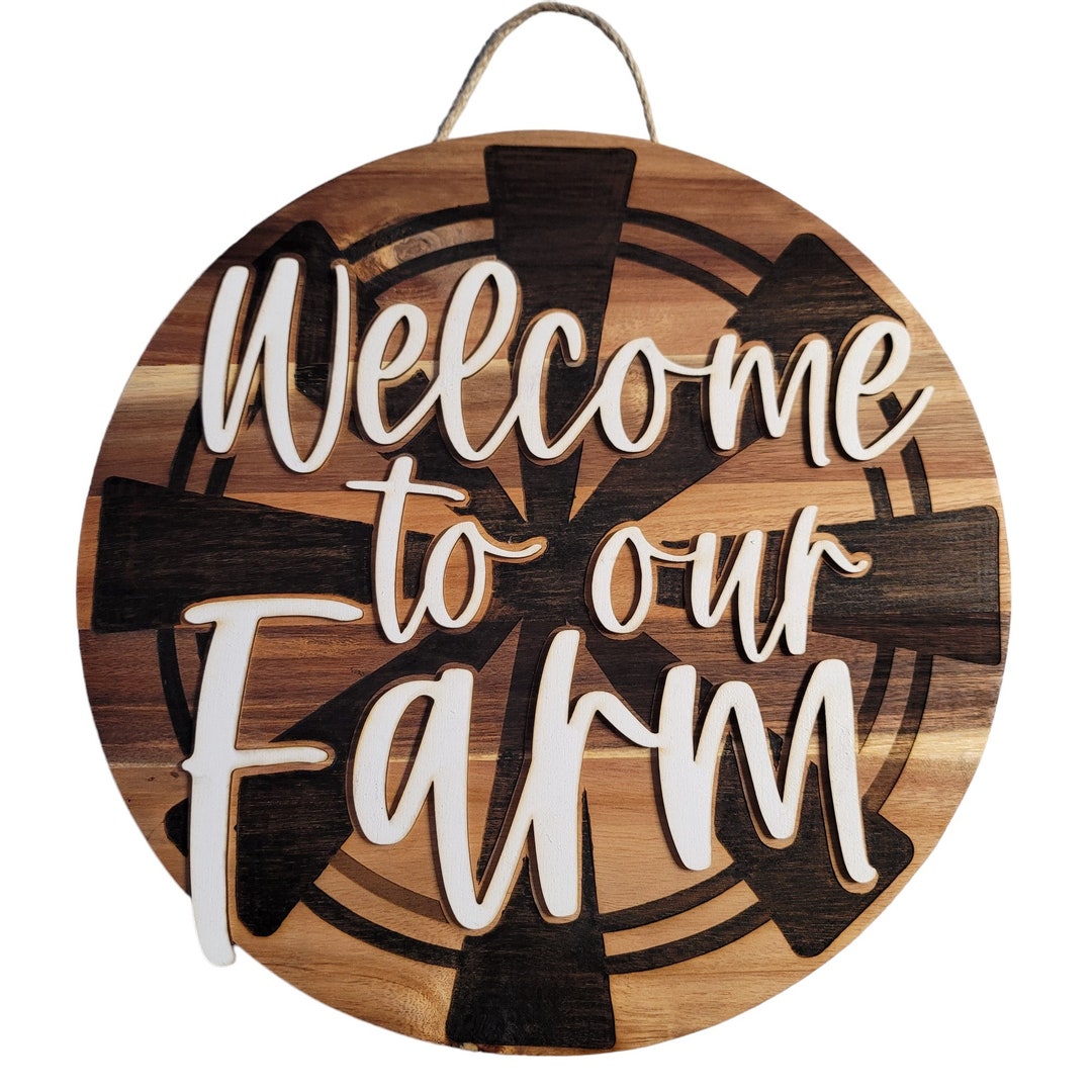 Welcome to Our Farm Acacia Wood Sign, Round Sign, Welcome Sign ...