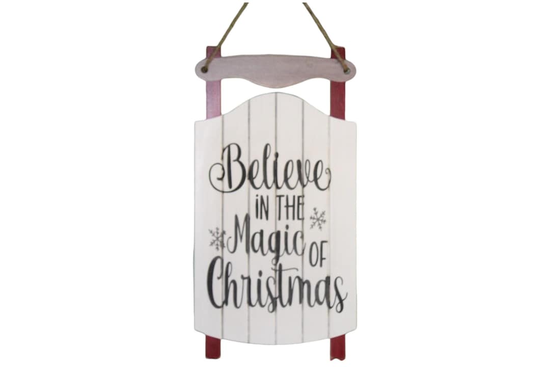 Laser Engraved Sled Sign - "believe in the Magic of Christmas ...