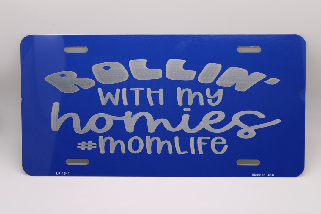 Rollin' With My Homies momlife Laser Engraved Vanity - Etsy