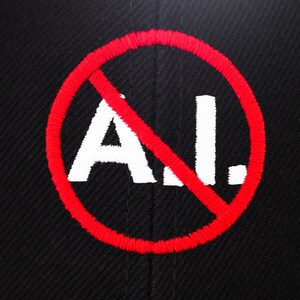 Anti A.I. Embroidered Hat - Artificial Intelligence - Chatgpt - Openai ...