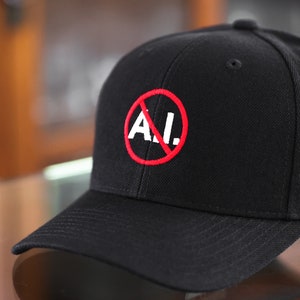 Anti A.I. Embroidered Hat - Artificial Intelligence - Chatgpt - Openai ...
