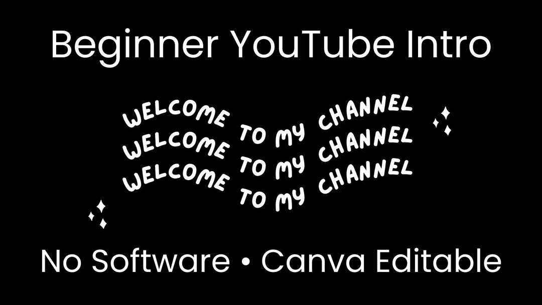 Beginner Youtube Intro Video | Easy Canva Template | No Software ...