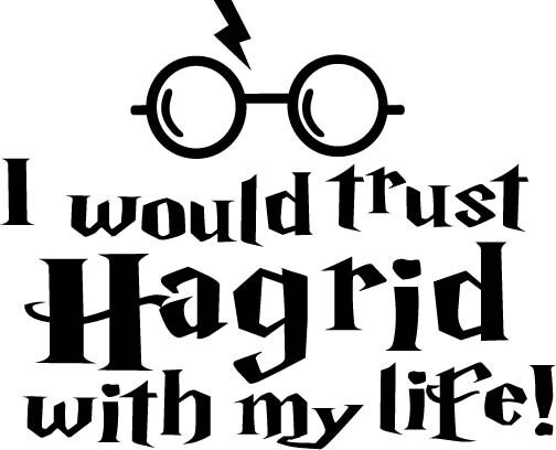 Digital I Would Trust Hagrid With My Life Download - Etsy