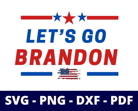 Lets Go Brandon SVG Png Dxf Pdf Digital Download | Etsy