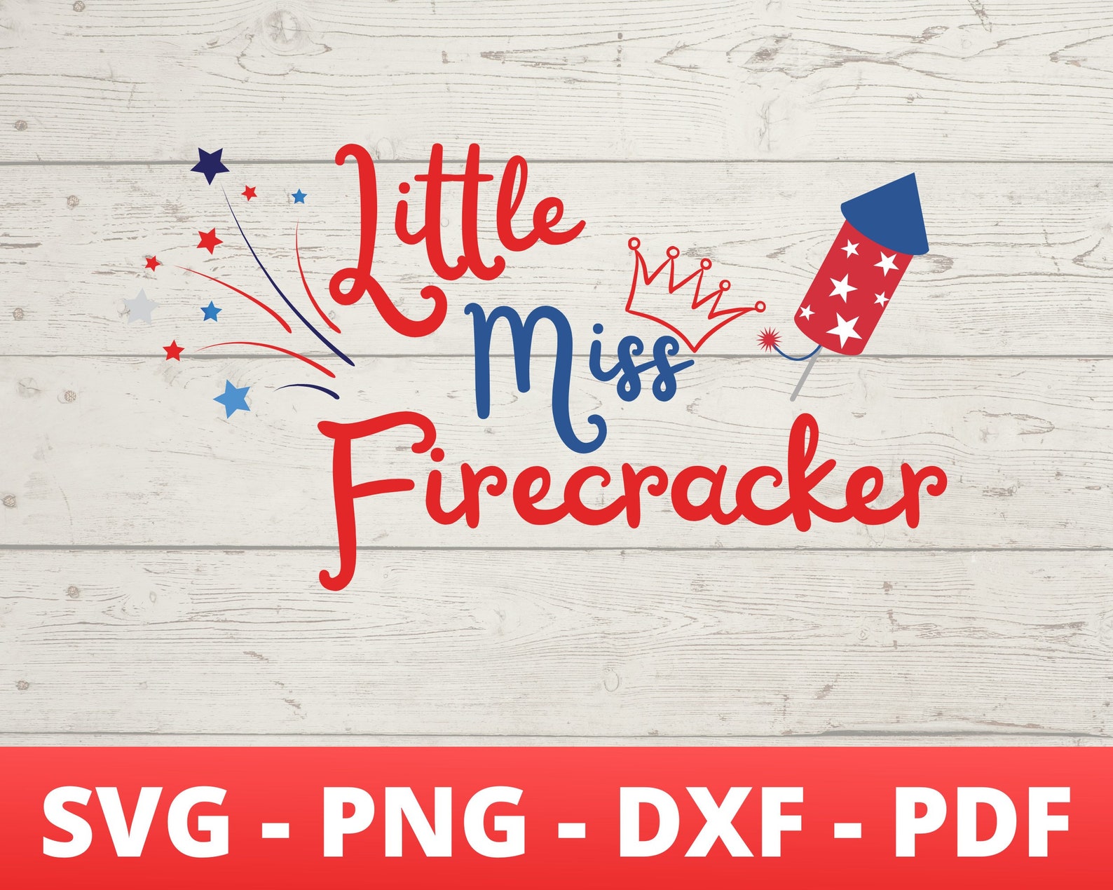 Little Miss Firecracker SVG File|png File|dxf File|pdf File| Digital ...