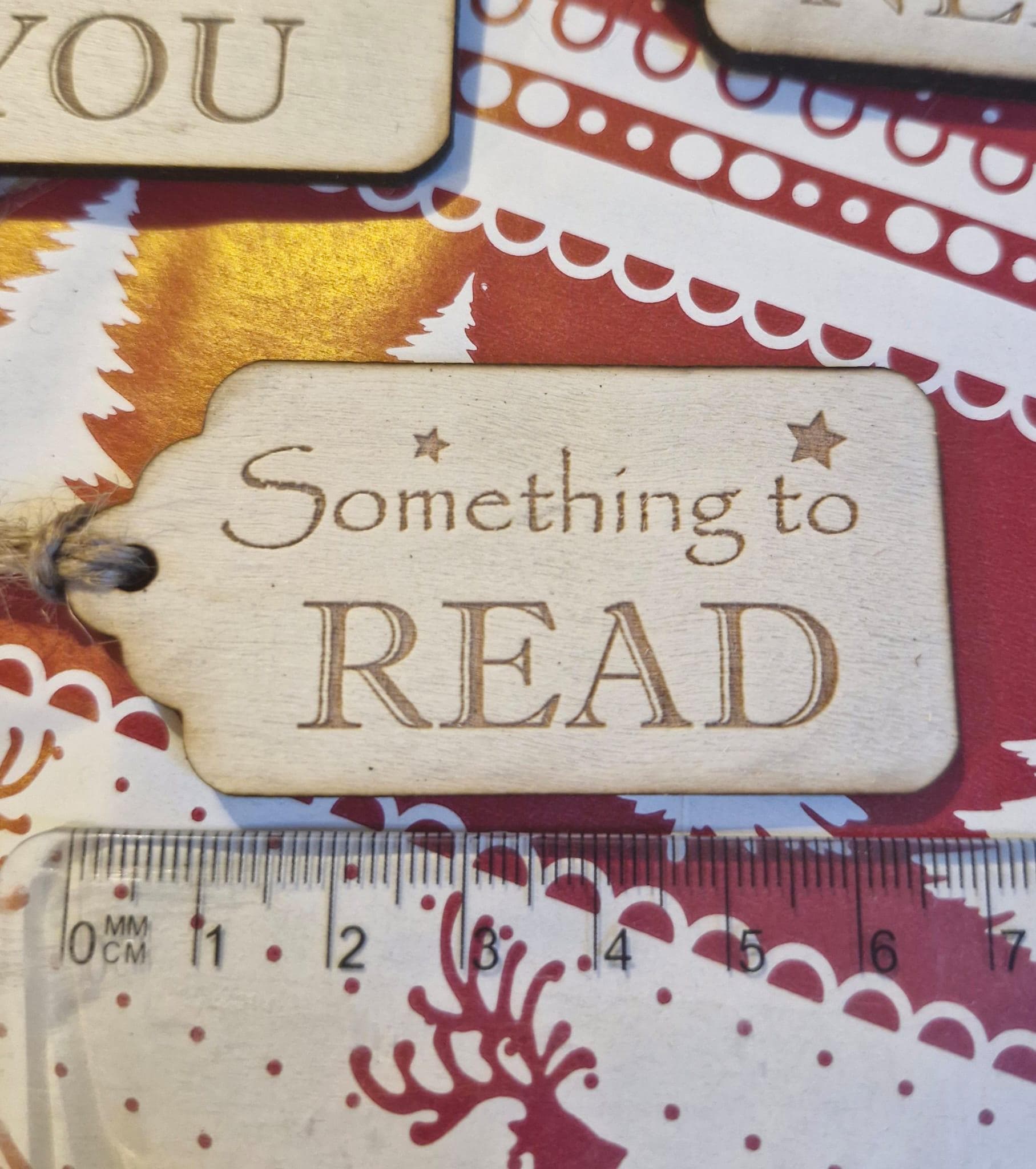 Something You Want Re-useable Wooden Tags - Christmas / Keepsake ...