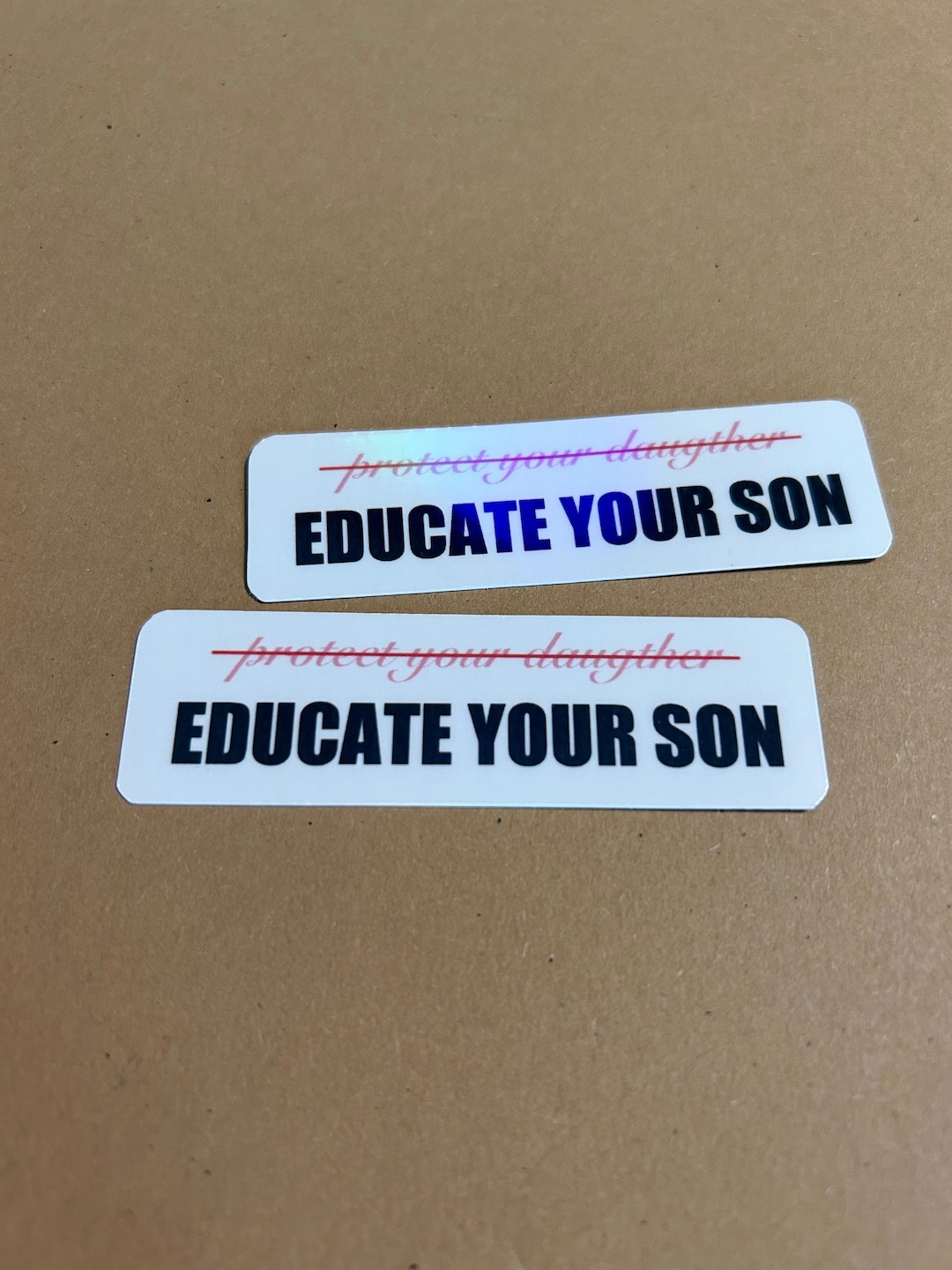 Educate Your Son - Stickers - Holographic Stickers - Laptop Stickers ...