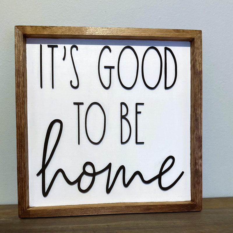 Its so Good to Be Home Sign - Etsy