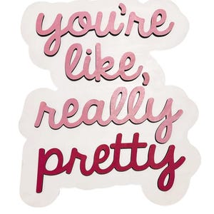 You're Like Really Pretty Wood Plaque | Lash Room Decor | Salon Decor ...