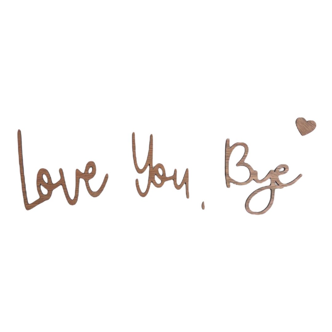 Love You Bye Wooden Sign, Hallway Wall Decor - Etsy UK