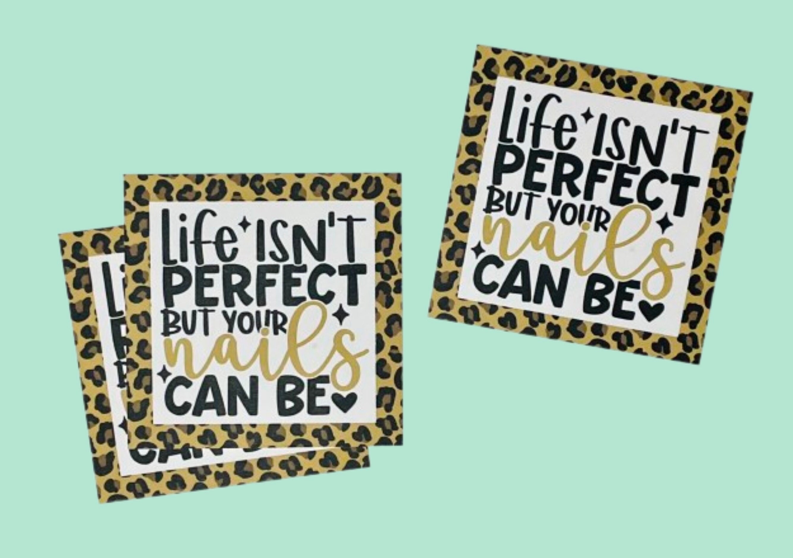Leopard Life Isn’t Perfect but Your Nails Can Be Thank You Cards ...